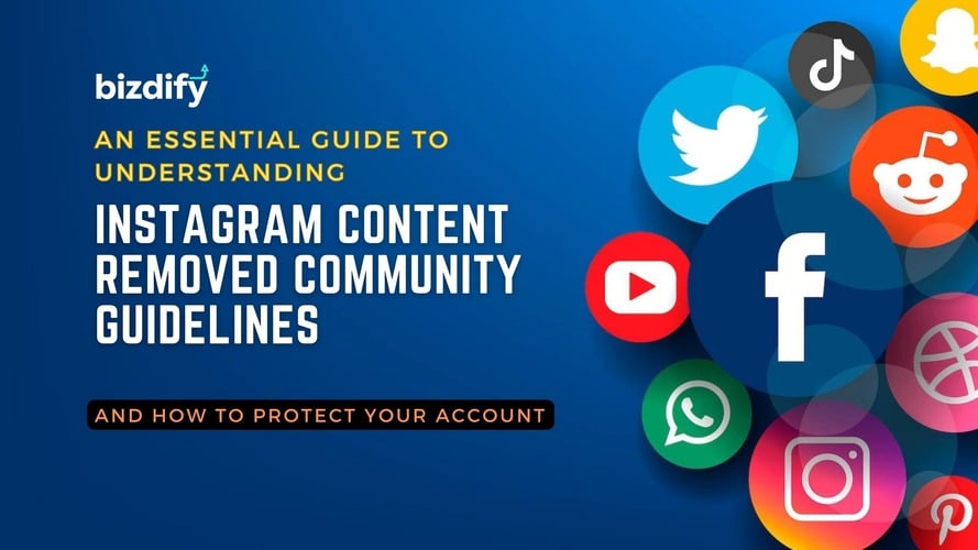 Instagram Content Removal Policy | Bizdify
